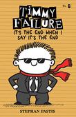 TIMMY FAILURE | Kirkus Reviews