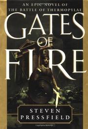 GATES OF FIRE by Steven Pressfield | Kirkus Reviews