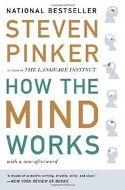 HOW THE MIND WORKS by Steven Pinker | Kirkus Reviews