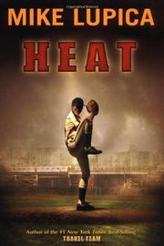 HEAT by Mike Lupica | Kirkus Reviews
