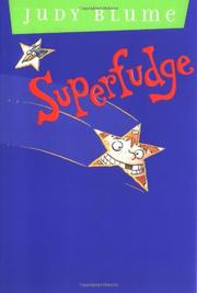 SUPERFUDGE by Judy Blume | Kirkus Reviews