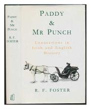 PADDY AND MR. PUNCH by R.F. Foster | Kirkus Reviews