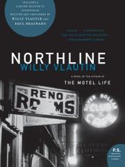 NORTHLINE by Willy Vlautin | Kirkus Reviews