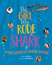 THE GIRL WHO RODE A SHARK by Ailsa Ross , Amy Blackwell | Kirkus Reviews