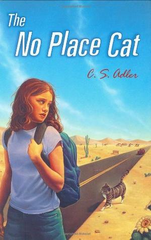 THE NO PLACE CAT by C.S. Adler | Kirkus Reviews