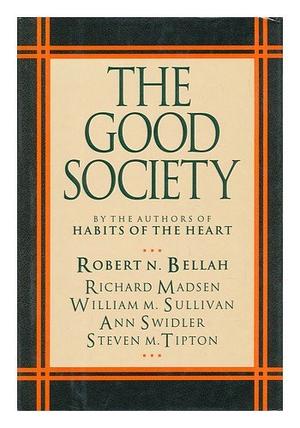 THE GOOD SOCIETY | Kirkus Reviews