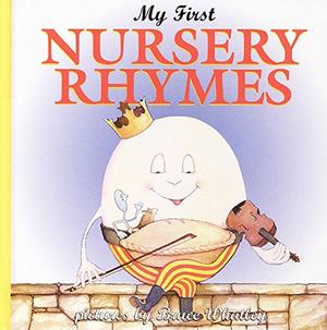 MY FIRST NURSERY RHYMES | Kirkus Reviews