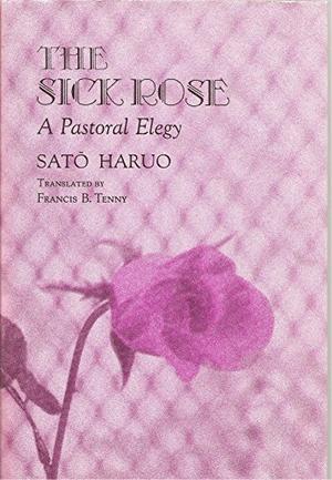 THE SICK ROSE | Kirkus Reviews