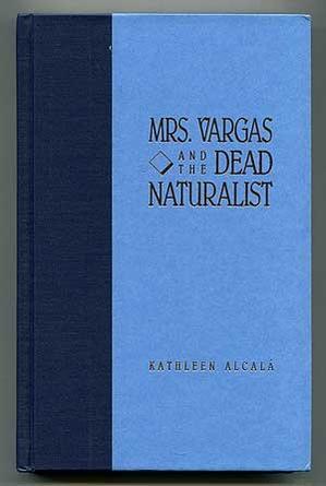 MRS. VARGAS AND THE DEAD NATURALIST | Kirkus Reviews