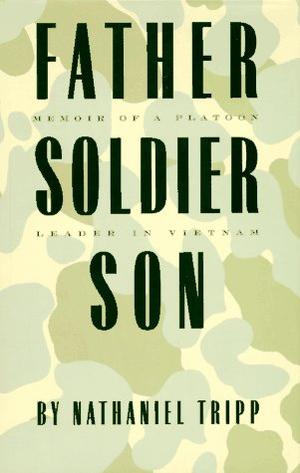 FATHER, SOLDIER, SON | Kirkus Reviews