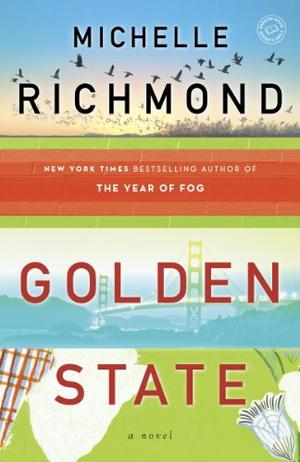 GOLDEN STATE | Kirkus Reviews