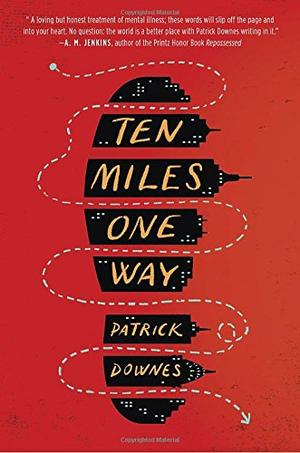 TEN MILES ONE WAY | Kirkus Reviews