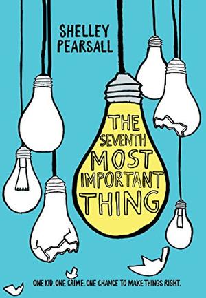 THE SEVENTH MOST IMPORTANT THING | Kirkus Reviews