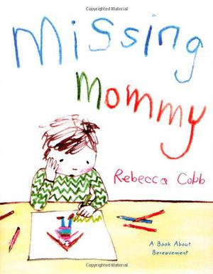 MISSING MOMMY | Kirkus Reviews
