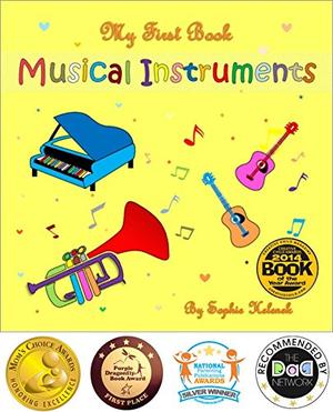 MY FIRST BOOK MUSICAL INSTRUMENTS | Kirkus Reviews