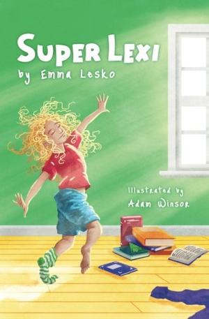SUPER LEXI by Emma Lesko , Adam Winsor | Kirkus Reviews