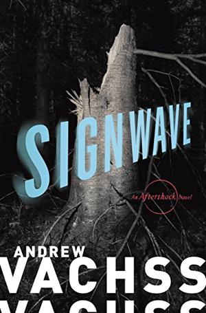 SIGNWAVE | Kirkus Reviews
