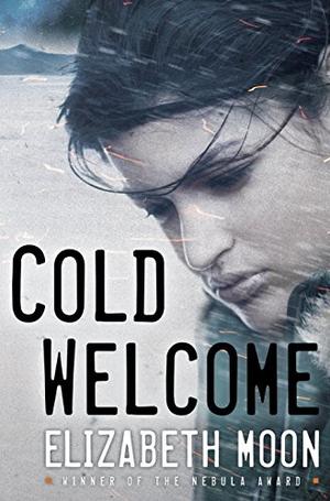 COLD WELCOME | Kirkus Reviews