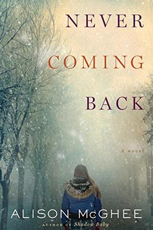 NEVER COMING BACK | Kirkus Reviews