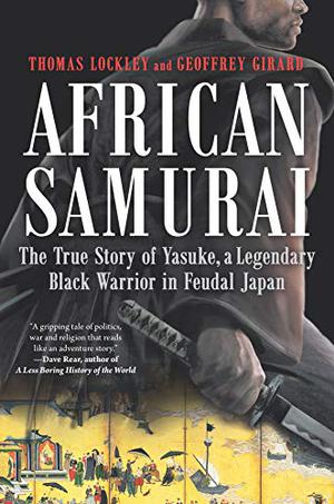 AFRICAN SAMURAI | Kirkus Reviews