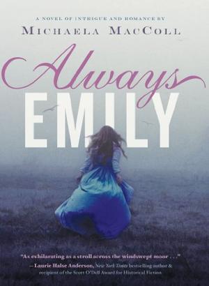 ALWAYS EMILY | Kirkus Reviews