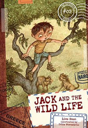 JACK AND THE WILD LIFE by Lisa Doan , Ivica Stevanovic | Kirkus Reviews