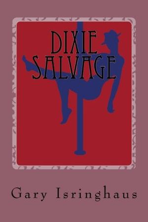 DIXIE SALVAGE | Kirkus Reviews