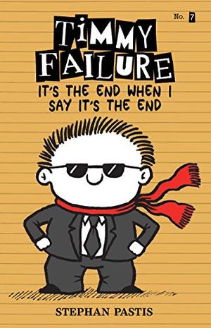 TIMMY FAILURE | Kirkus Reviews