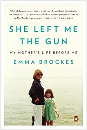 SHE LEFT ME THE GUN | Kirkus Reviews