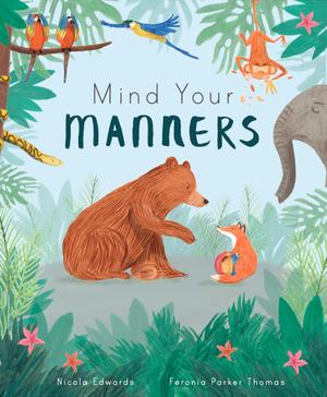 MIND YOUR MANNERS | Kirkus Reviews