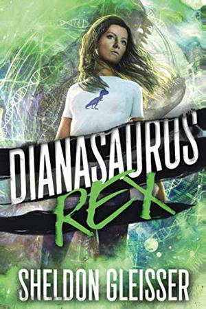 DIANASAURUS REX | Kirkus Reviews