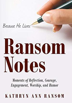 RANSOM NOTES | Kirkus Reviews