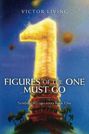 FIGURES OF THE ONE MUST GO | Kirkus Reviews
