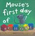 MOUSE'S FIRST VALENTINE by Lauren Thompson , Buket Erdogan | Kirkus Reviews