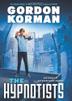 MASTERMINDS by Gordon Korman | Kirkus Reviews