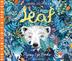 LEAF by Sandra Dieckmann , Sandra Dieckmann | Kirkus Reviews