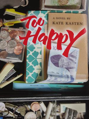 TOO HAPPY | Kirkus Reviews